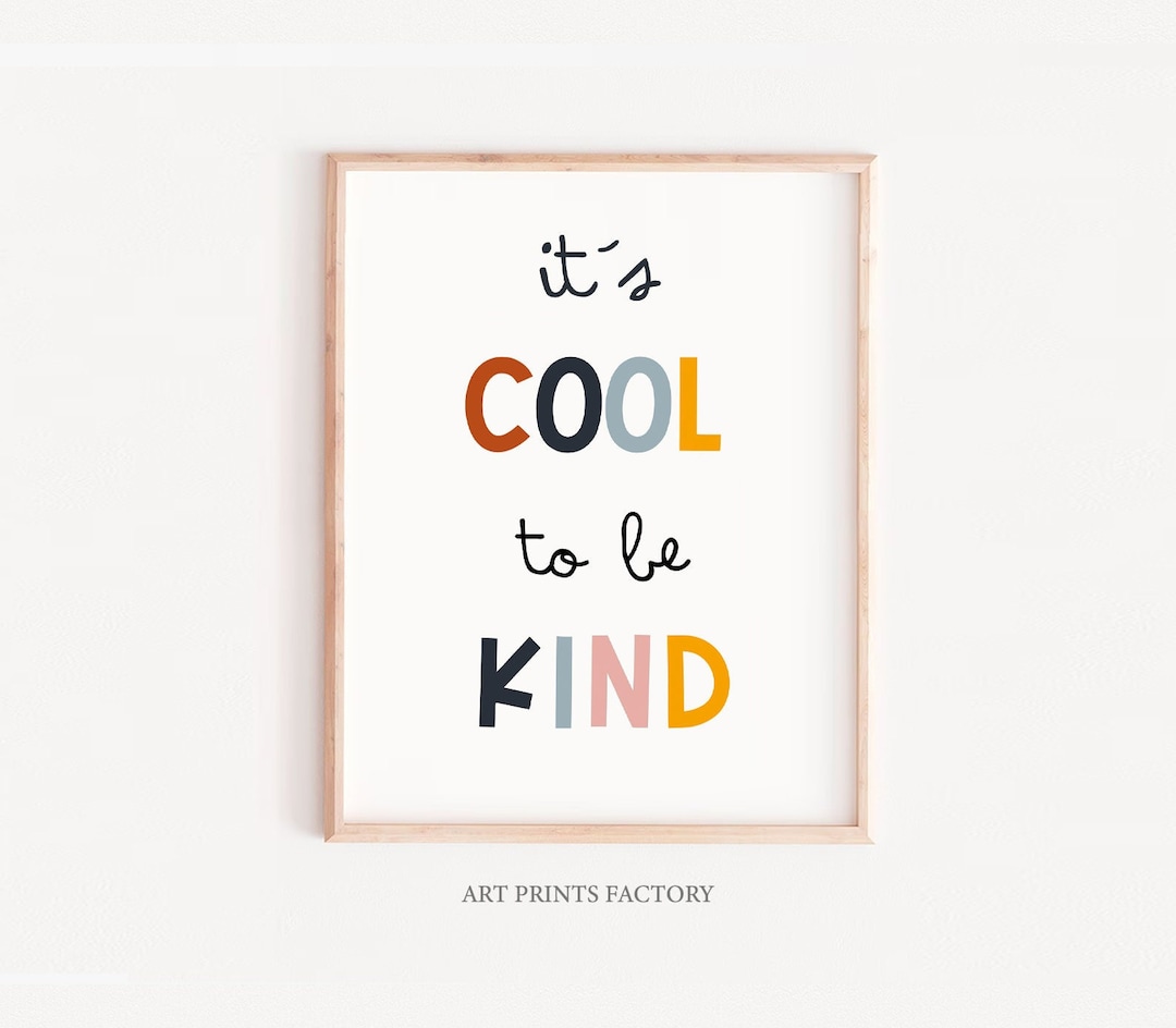 It's Cool to Be Kind Print, Muted Colors Wall Art Kids, Modern Nursery ...