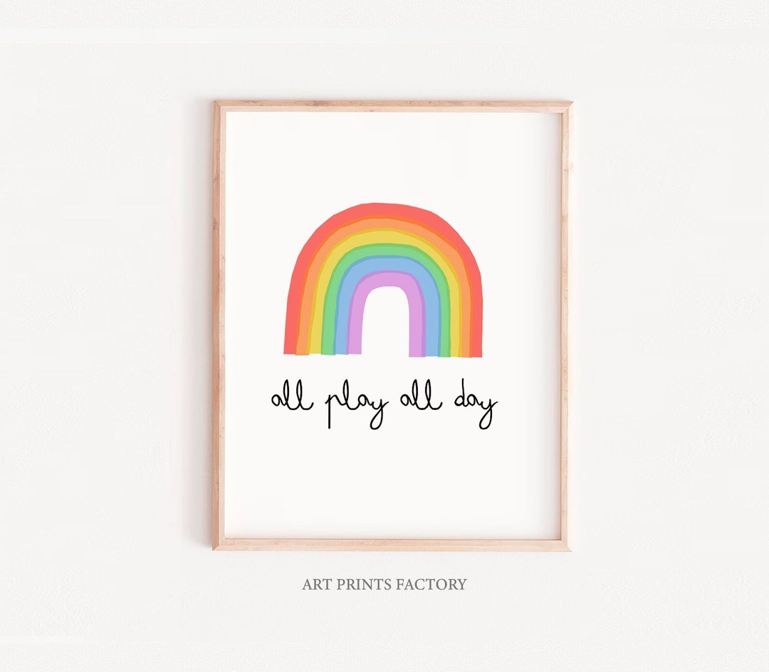 Rainbow Print,all Play All Day Rainbow Wall Art, Nursery Printable Wall ...