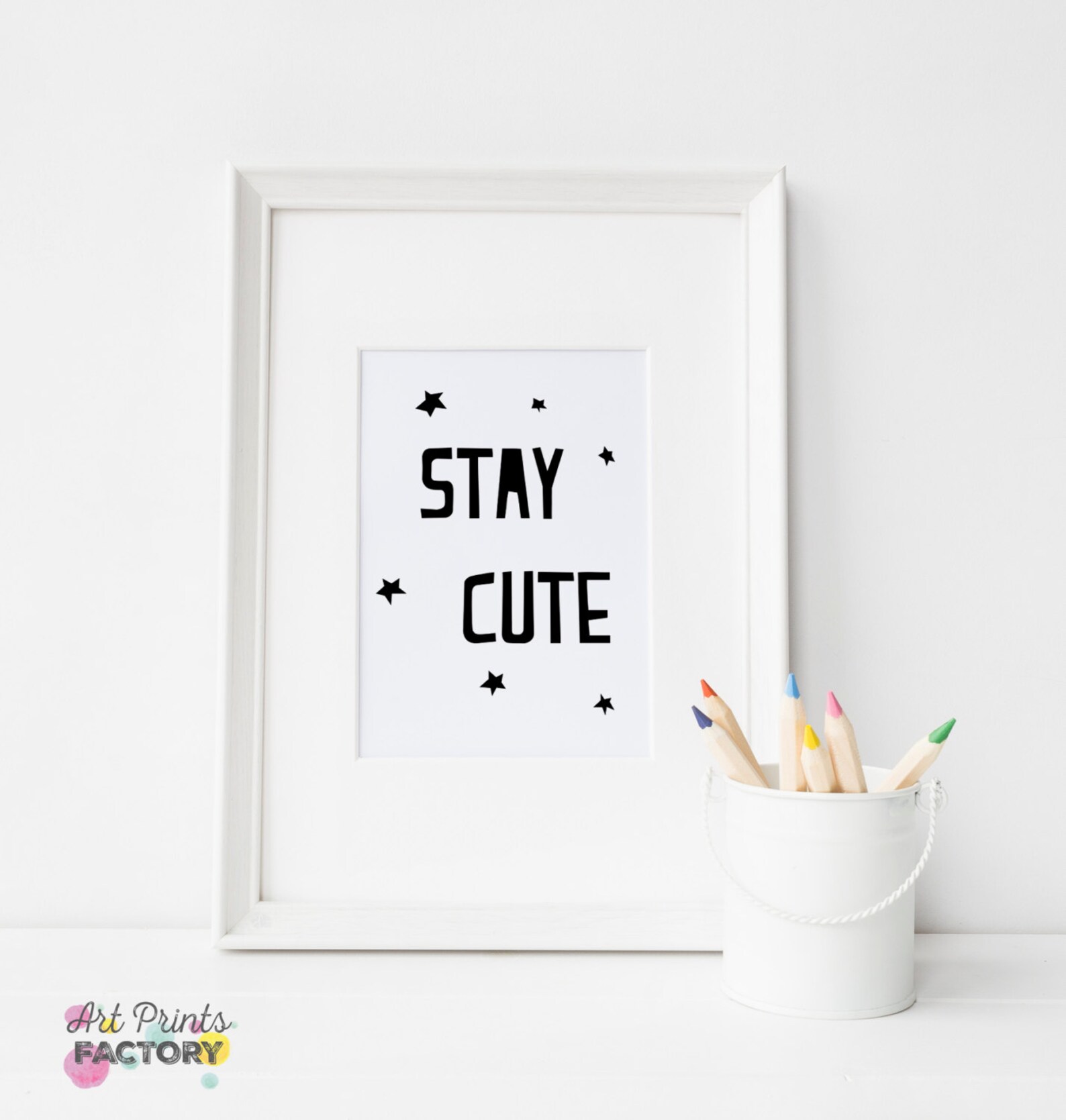 STAY CUTE Stay Cute Nursery Quotes Nursery Print Cute - Etsy