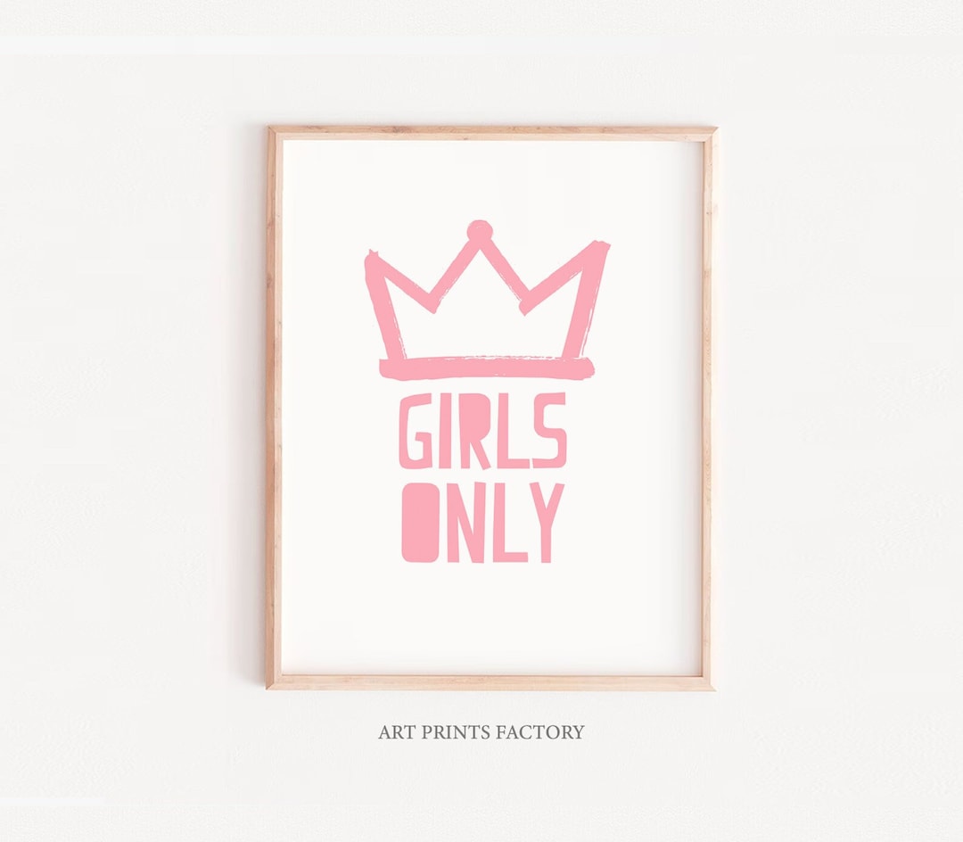 GIRLS ONLY PRINT, Wall Art for Girls, Girls Only Sign, Printable ...
