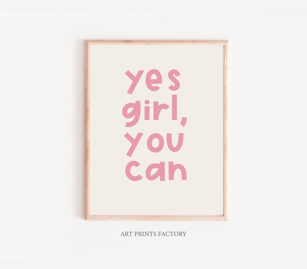 Yes Girl You Can Print: Pink Typography, Motivational Wall Art (digital ...