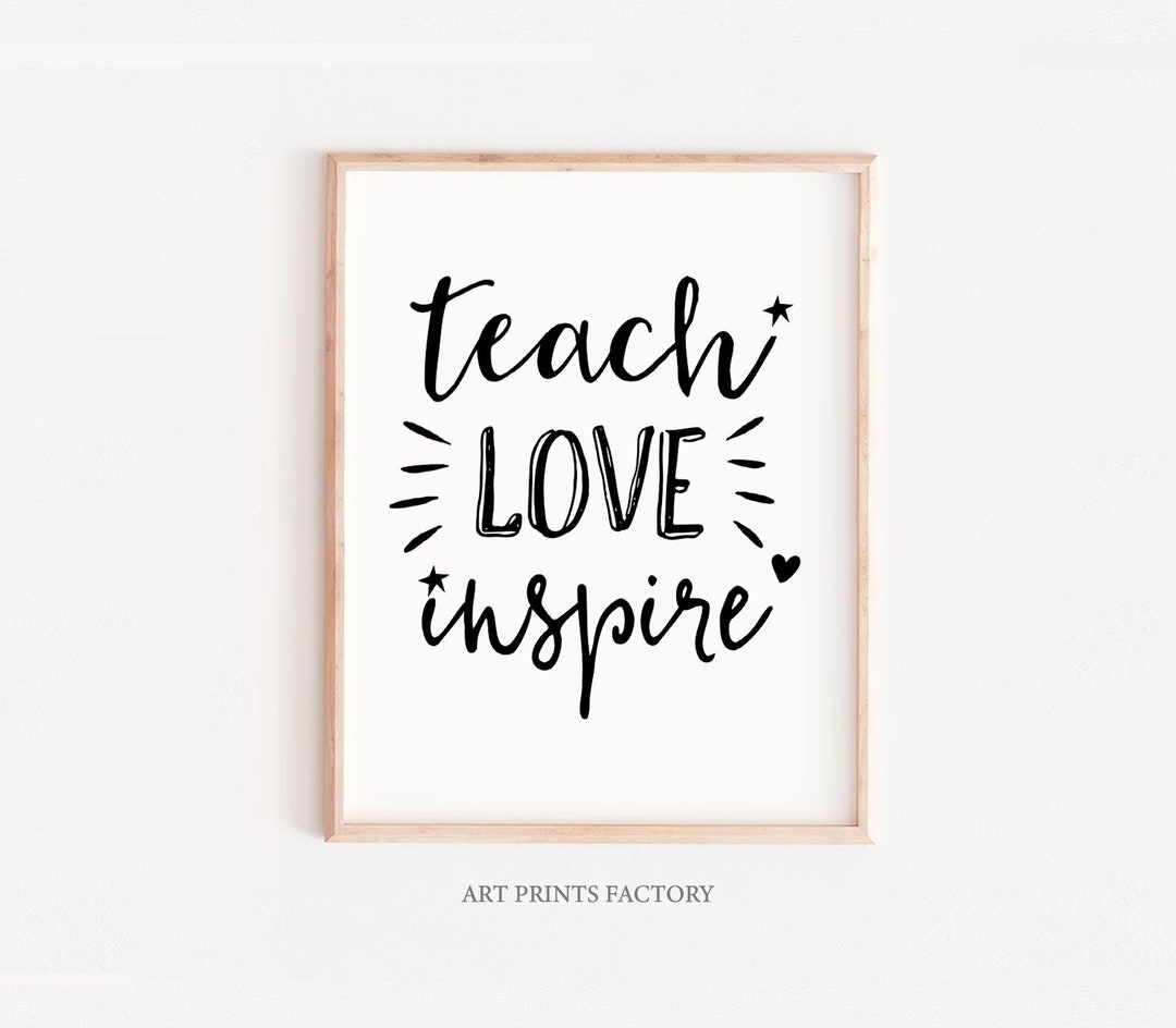 Teacher Quotes, Teach Love Inspire, Funny Teacher Gift, Teacher Quote ...