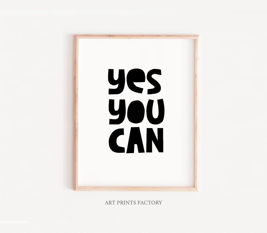 Yes You Can Print, Motivational Wall Art (digital Download) - Etsy