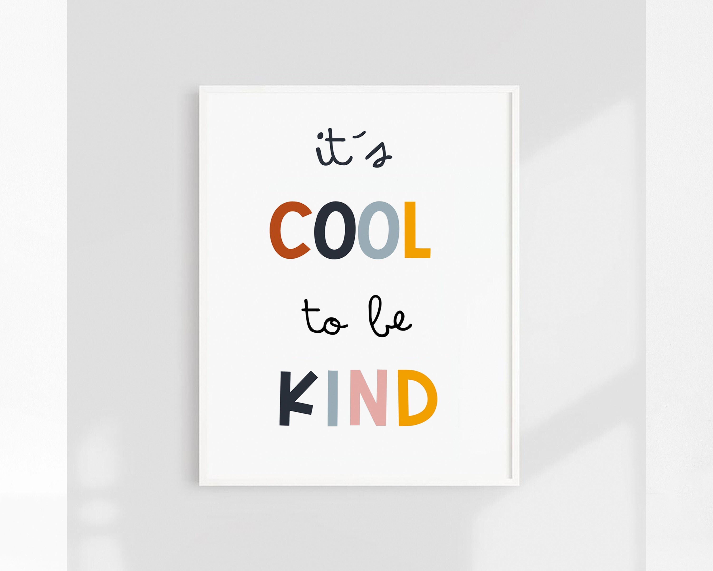 It's Cool to Be Kind Print Muted Colors Wall Art Kids | Etsy