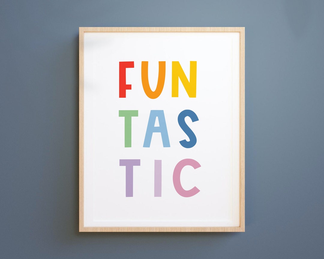 Prints, Kids Poster Printable,funtastic, Printable Wall Art, Fun Quote ...