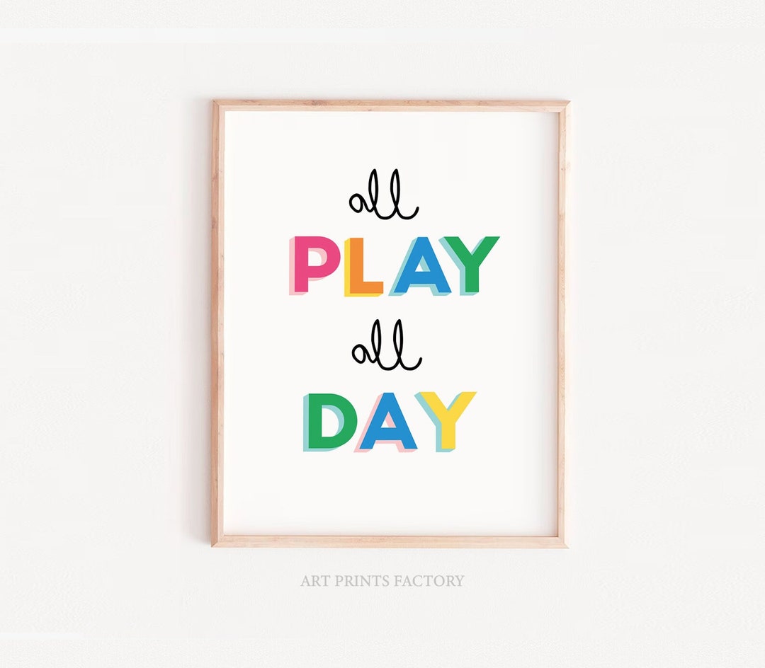 Nursery Wall Art, All Play All Day, Typography, Quote, Poster, Large ...