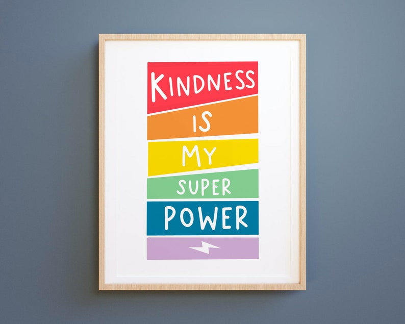 Kindness is My Superpower Kids Print: Rainbow Nursery Decor (digital ...