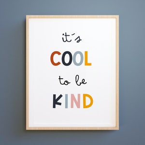 It's Cool to Be Kind Print, Muted Colors Wall Art Kids, Modern Nursery ...
