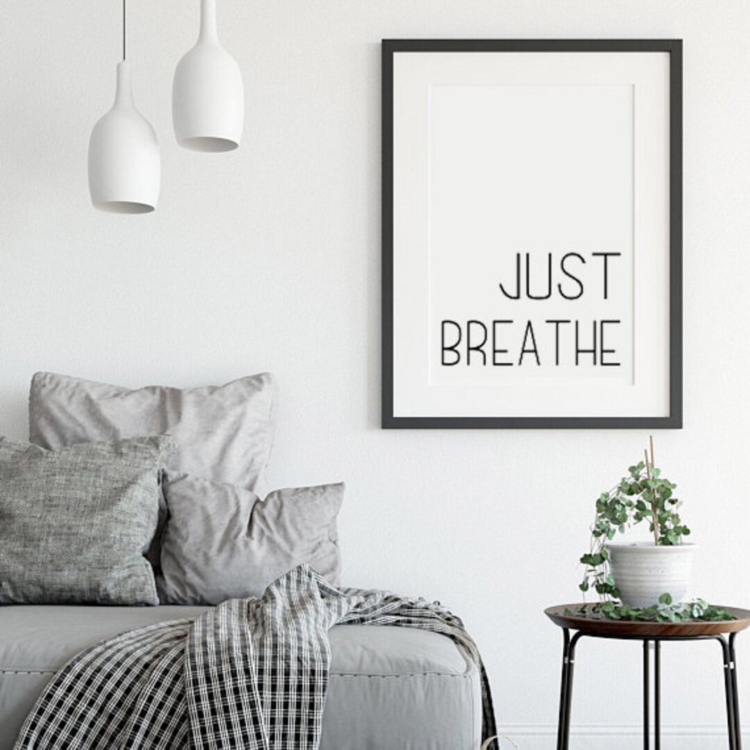 Printable Wall Art Justh Breath Print, Justh Breath Art, Instant ...