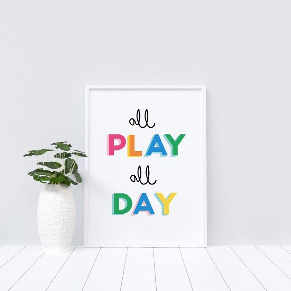 Nursery Wall Art All Play All Day Typography Quote Poster | Etsy