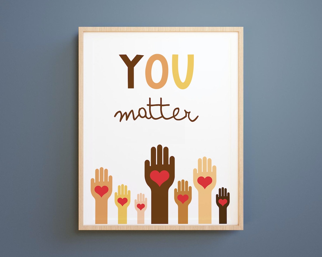 You Matter Print: Positive Classroom Kids Poster (digital Printable ...