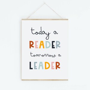 Read Print | Today a Reader Tomorrow a Leader | Quote Playroom ...