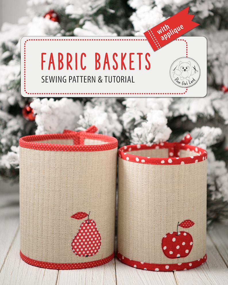 QUILTED FABRIC BASKETS With Applique Pdf Sewing Pattern. Pdf Pattern ...