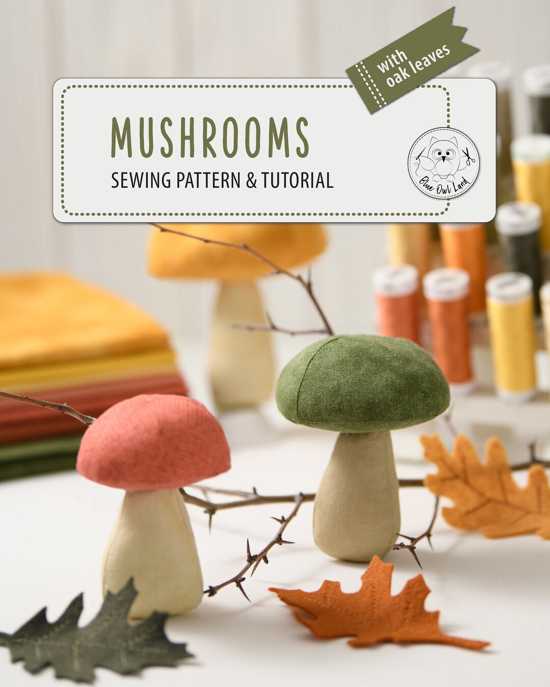 MUSHROOMS and LEAVES Sewing Pattern. PDF Pattern and Tutorial. Instant ...