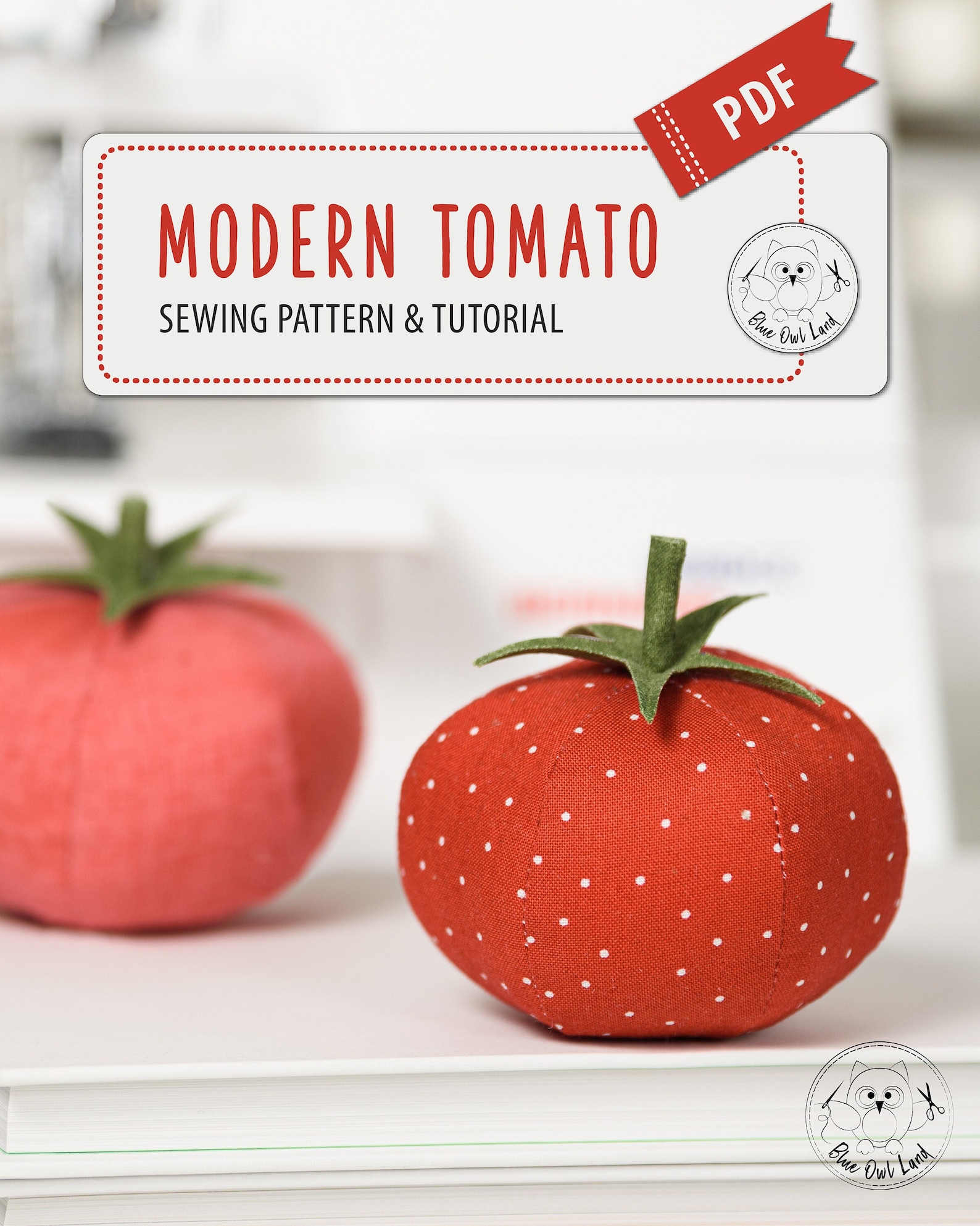 MODERN TOMATO PDF Sewing Pattern Tutorial. Tomato Pattern. Pincushion ...