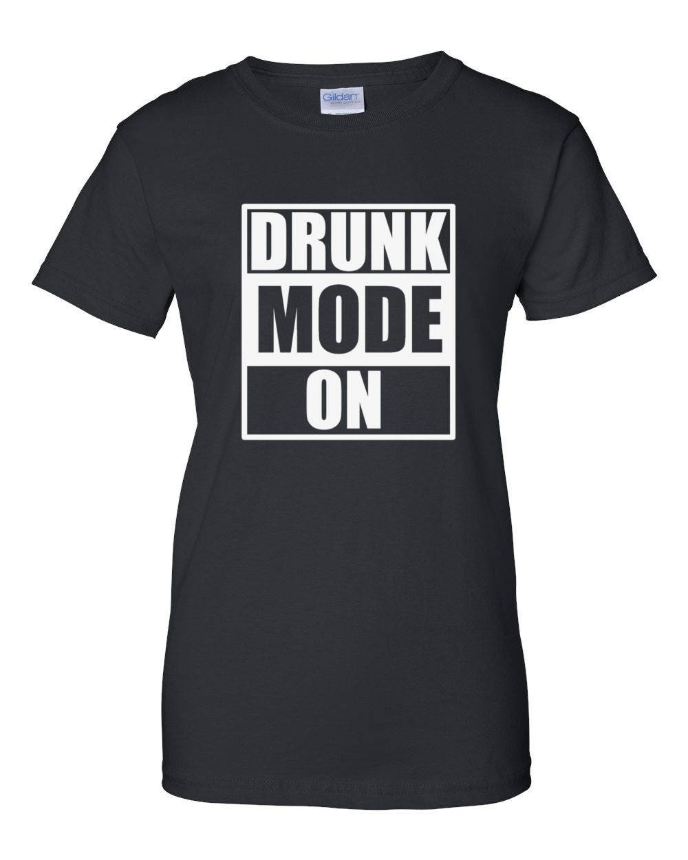 Womens Drunk Mode ON 2 T Shirt Drunk Vacay Mode Vacation | Etsy