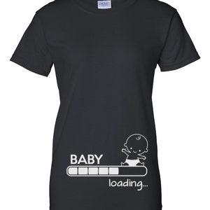 Baby Loading Shirt Pregnancy T Shirt Pregnancy Announcement Tshirt ...