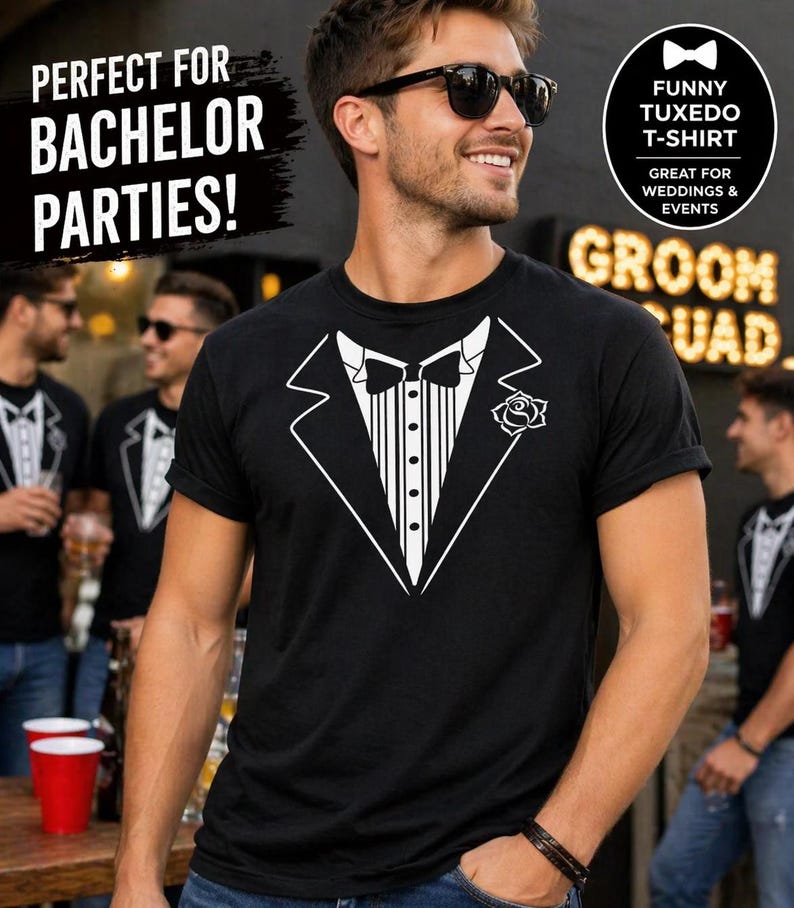 Funny Tuxedo T Shirt, Groom Bachelor Party Shirt, Wedding Party Tee ...