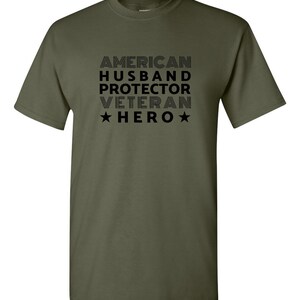 American Husband Protector T-shirt: Veteran Hero, US Army Pride - Etsy