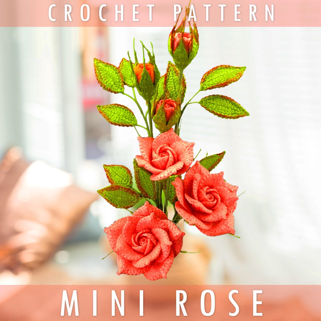 Crochet Mini Rose Pattern - 3 Sizes of Rose in 1 Pattern - Crochet Mini ...