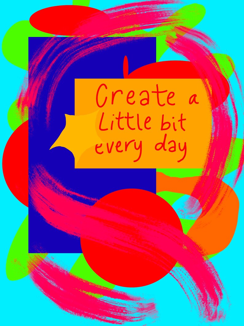 Create A Little Bit Every Day - Etsy