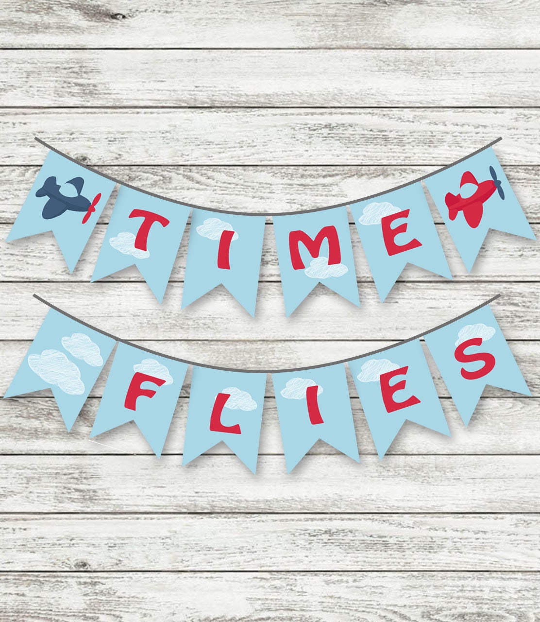 TIME FLIES Happy Birthday Bunting,banner Printable Party Decoration ...