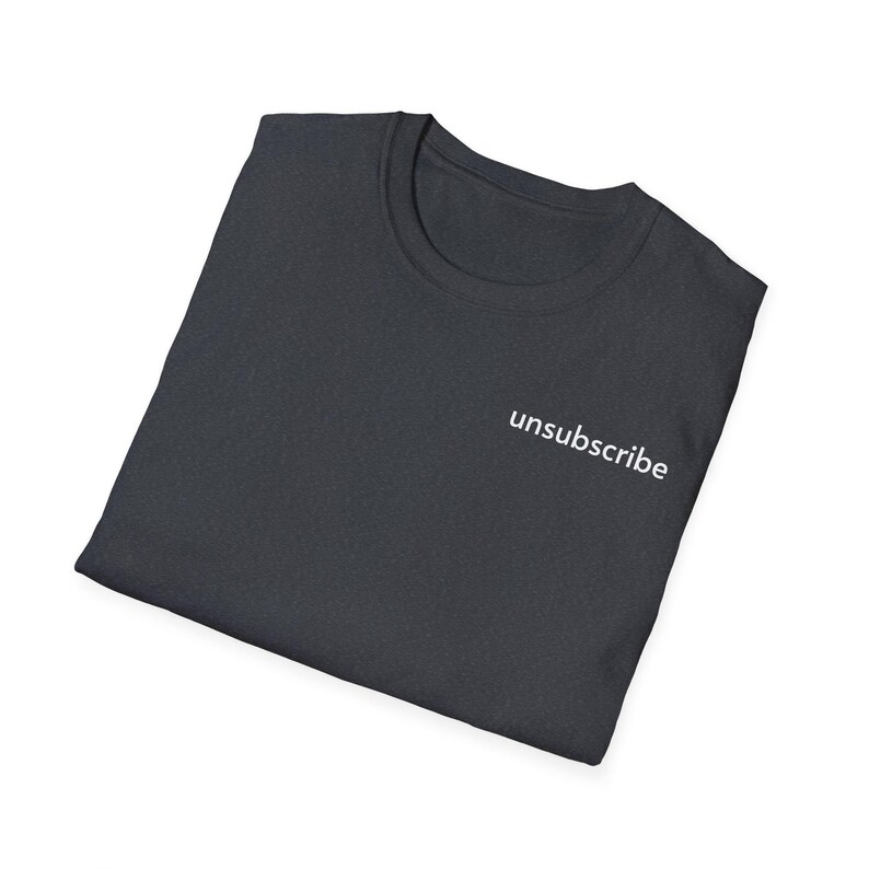 Unsubscribe, Self Identify Series by Highway Kind, Minimalist Chest ...