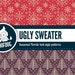 Ugly Sweater Christmas Digital Paper | Christmas Sweater Pattern ...