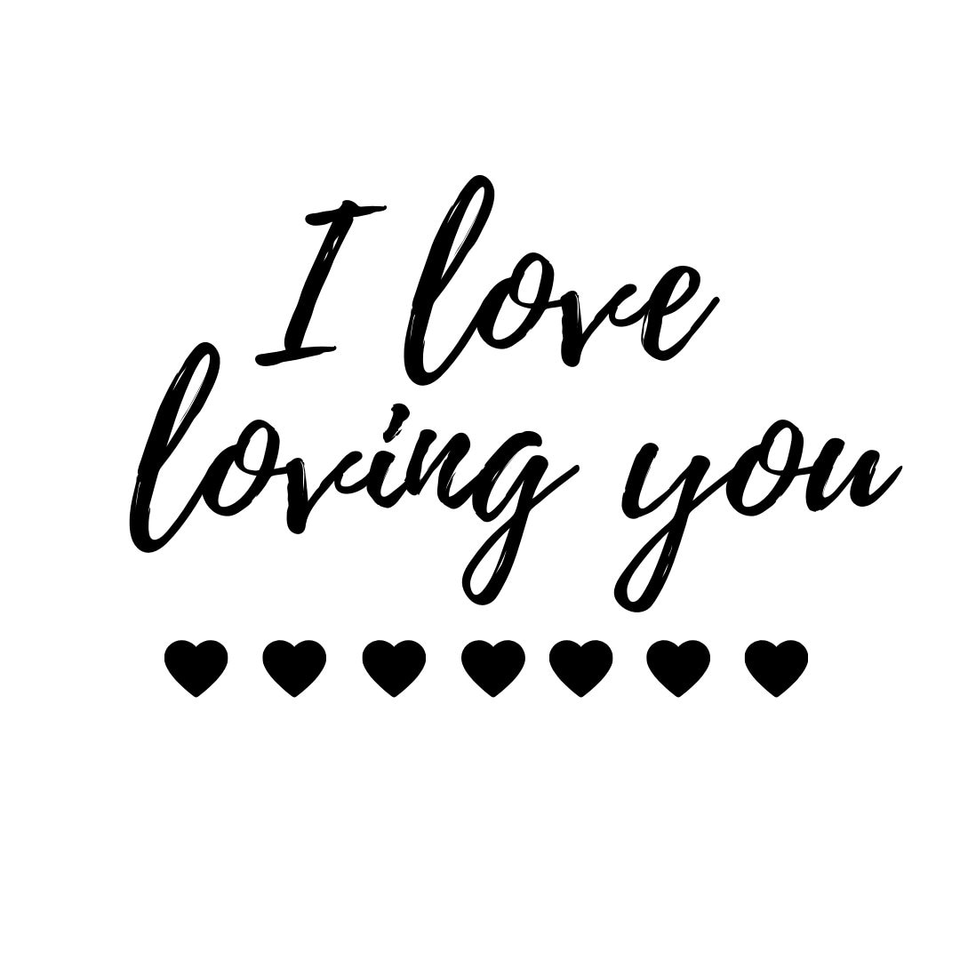 I Love Loving You- Svg Digital File- Instant Download- - Etsy