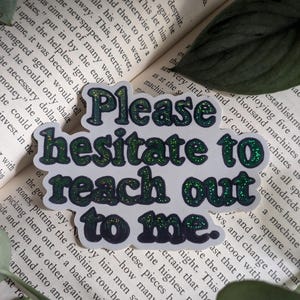 Please Hesitate Glitter Sticker - Etsy