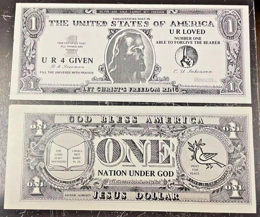 Jesus Dollar GOD BLESS AMERICA, U R 4 Given, U R Loved & C U in Heaven ...
