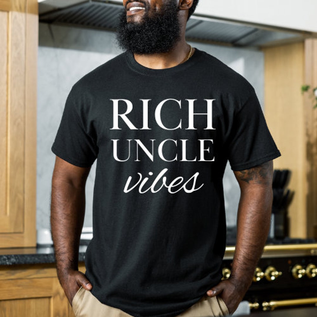 Rich Uncle Vibes - Etsy