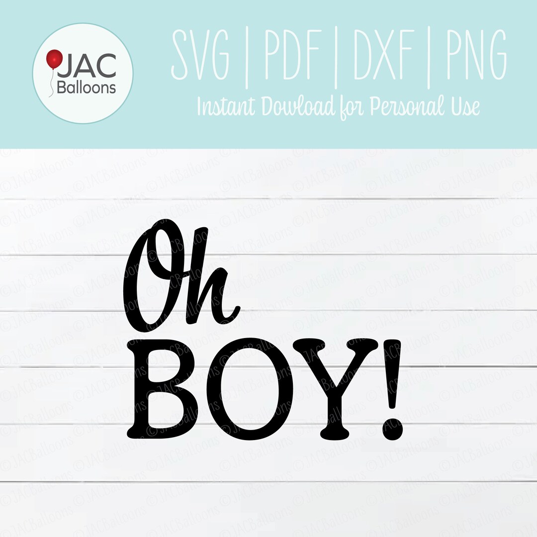 Oh Boy! SVG • Baby Boy Announcement • Gender Reveal • It's A Boy ...