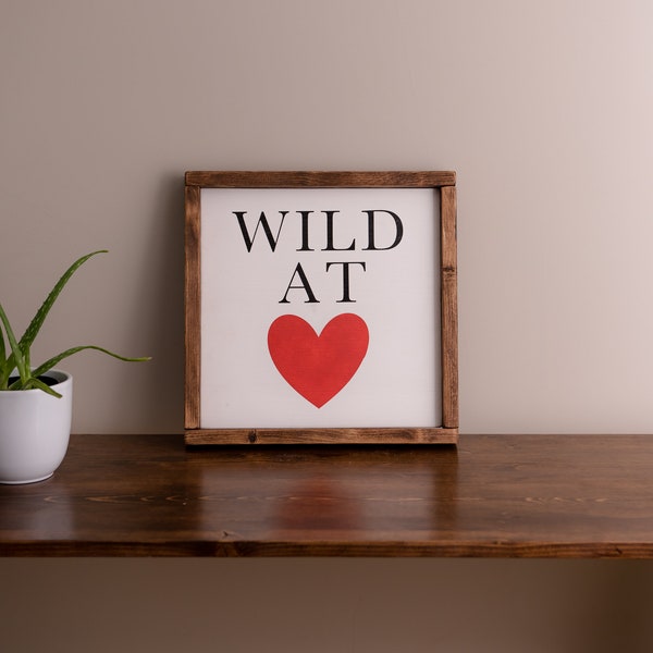 Wild Heart Sign - Etsy