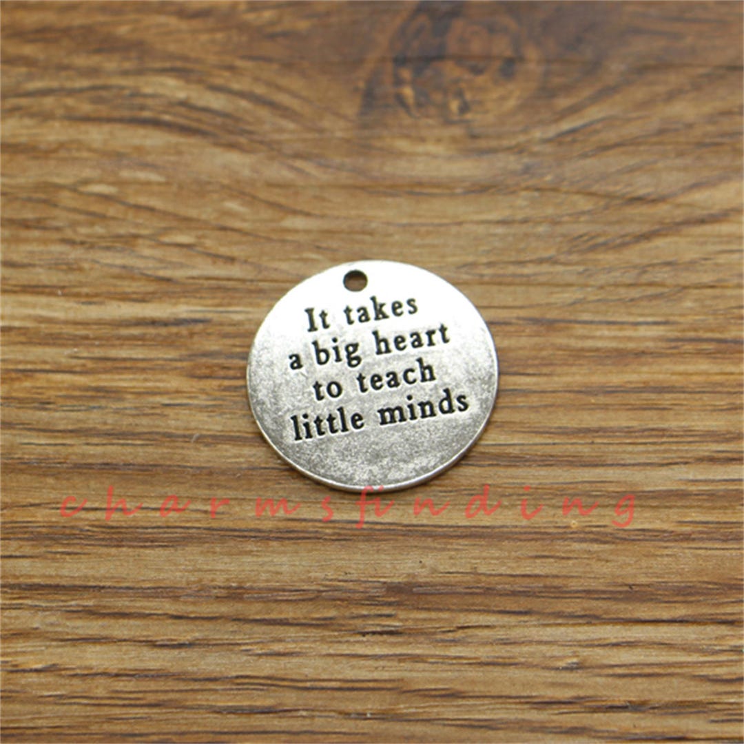20pcs It Takes a Big Heart to Help Shape Little Minds Charms Teacher ...