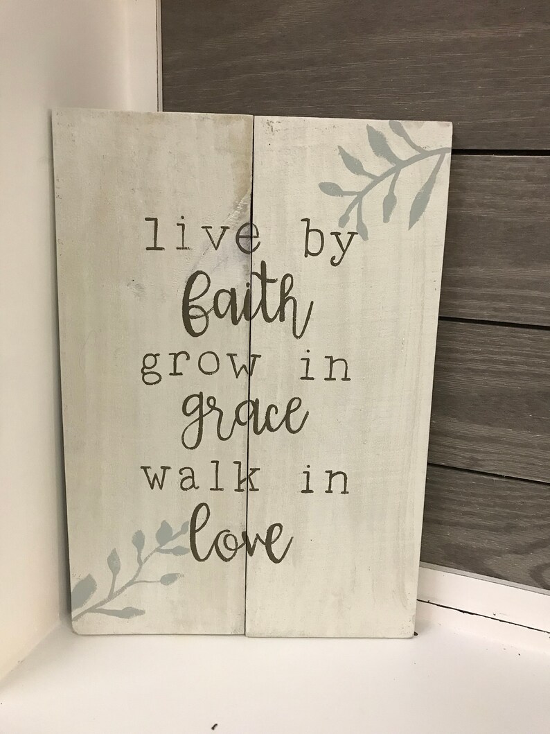 Live By Faith Grow in Grace Walk in Love Rustic Wood | Etsy Live By Faith Grow in Grace Walk in Love Rustic Wood | Etsy