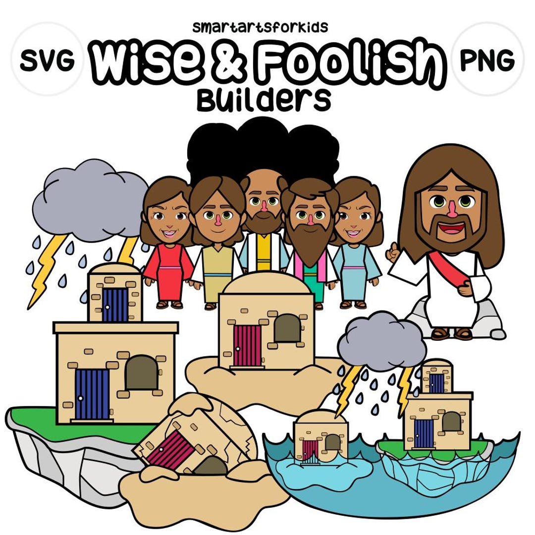 The Wise and Foolish Builders Clipart - Bible Based - Bible Characters ...