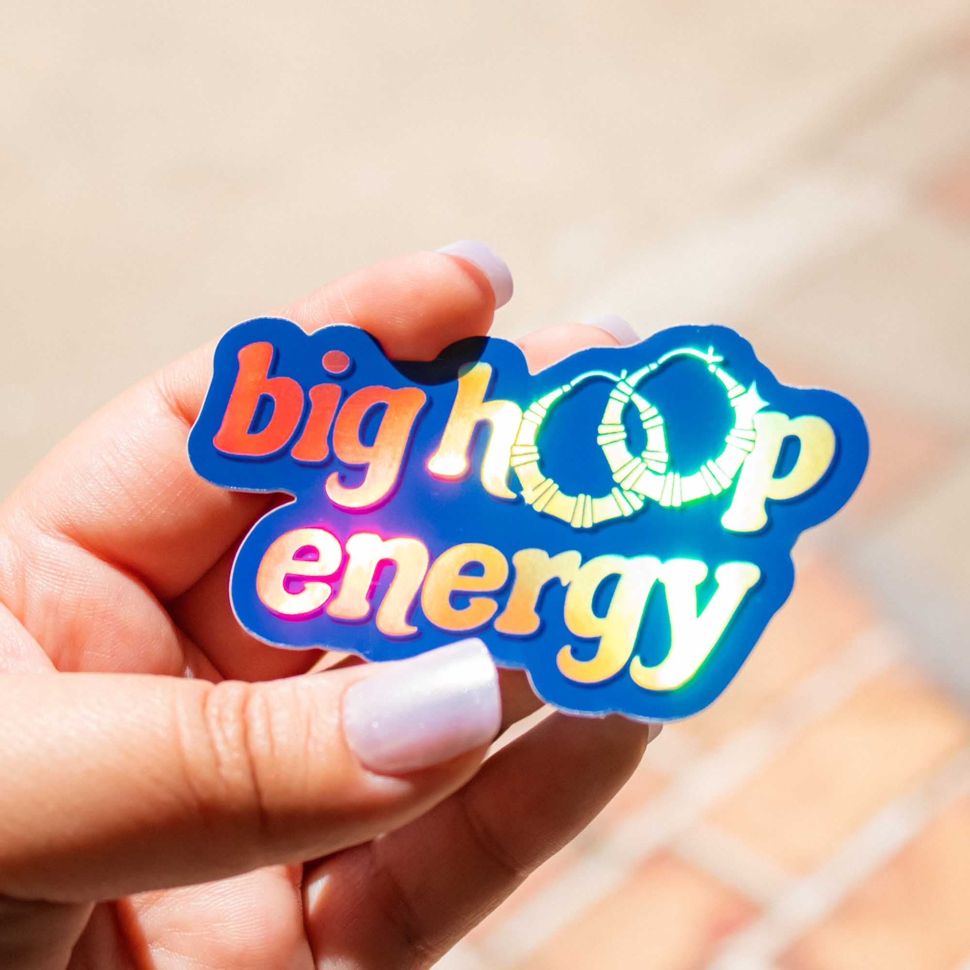 Big Hoop Energy Holographic Sticker Latina Gift Sticker for - Etsy