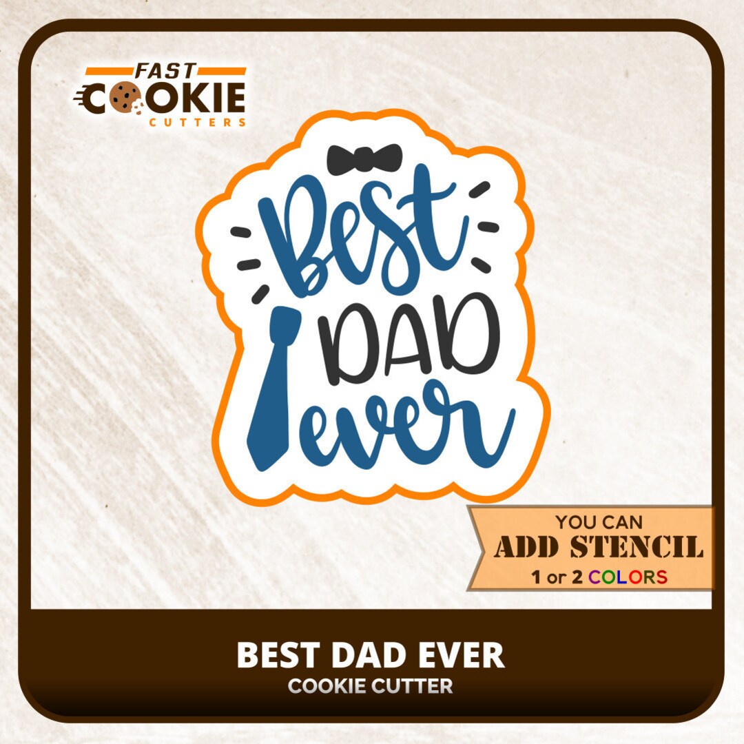 Best Dad Ever Cookie Cutter - Etsy