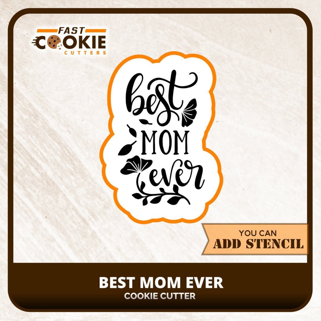 Best Mom Ever Cookie Cutter - Etsy