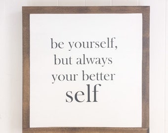 Be Yourself Sign | Etsy