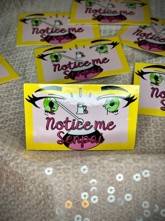 Notice Me Senpai Gas Gauge Sticker Funny Anime Sticker | Etsy
