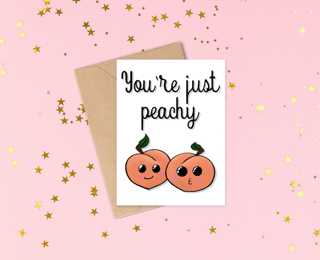 You're Just Peachy | Adorable Little Peaches | Kawaii Punny Bad Pun ...