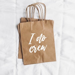 I Do Crew, Gift Bag, Personalized Gift, Wedding Gifts, Bridesmaid ...