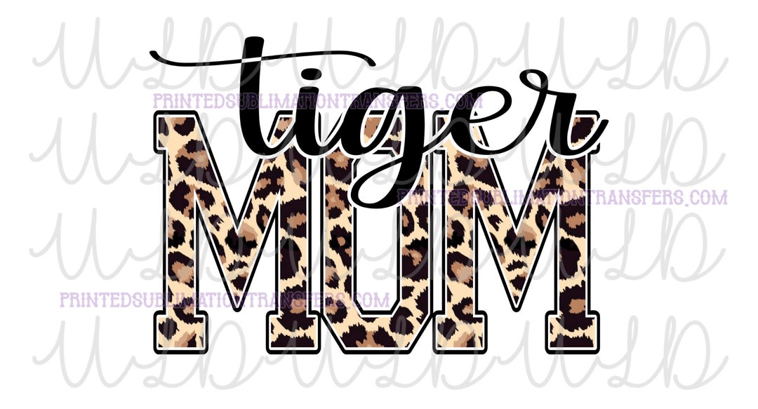 Tiger Mom Leopard PNG Digital Design for Screens or Sublimation ...
