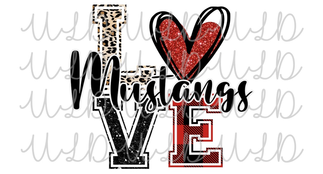 LOVE Mustangs PNG Digital Design for Screens or Sublimation *instant ...