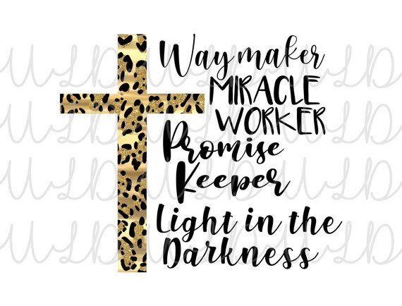 Way Maker Miracle Worker Cross PNG Sublimation Design instant | Etsy