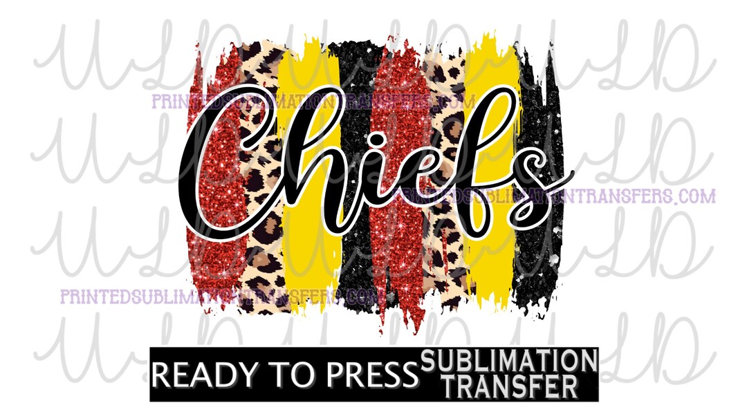 Chiefs Sublimation Paint Stroke Design *READY to PRESS* Print Transfer ...