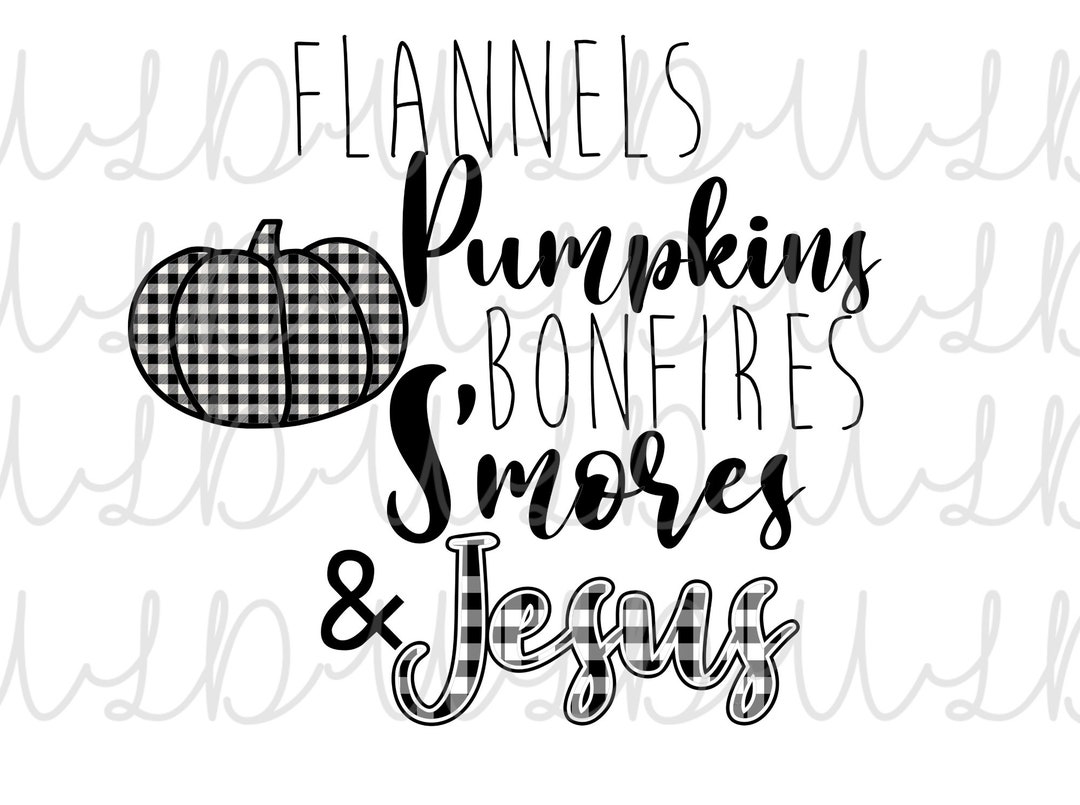 Flannels Pumpkins Bonfires S'mores Jesus PNG Digital Design for Screens ...