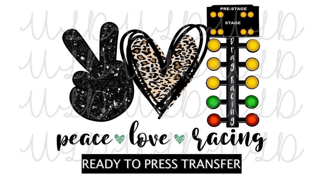 Peace Love Drag Racing Leopard/glitter Sublimation Design *READY to ...